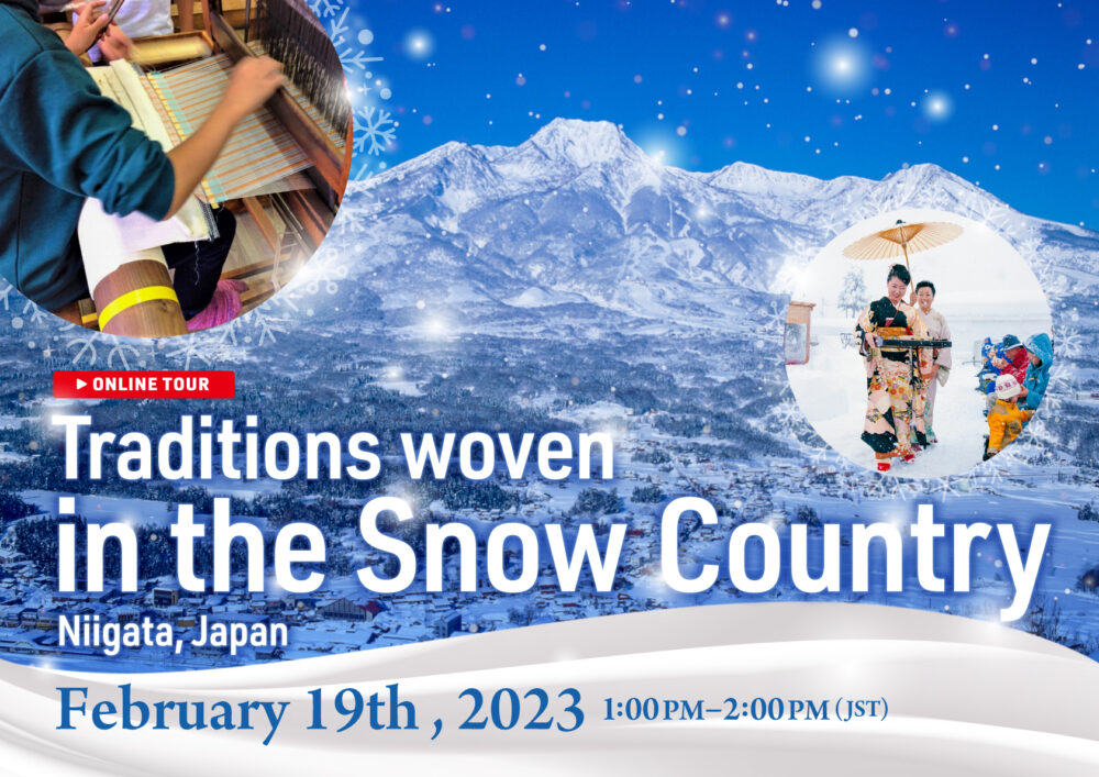 [Online] Traditions woven in the Snow Country (Feb. 19th) | 新着情報 | Edge ...